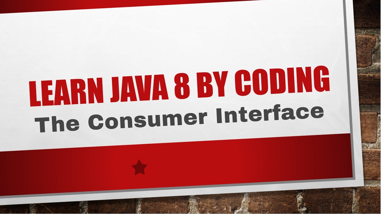Java 8 | Functional Interface Revisited - Consumer Interface