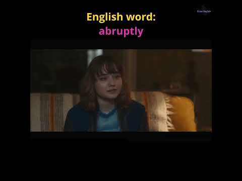 Daily English Word: abruptly.