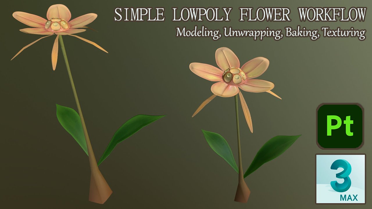Simple Lowpoly Flower Workflow: Modeling, Unwrapping, Baking, Texturing [3ds Max/Substance Painter]