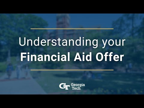 Understanding Your Financial Aid Offer at Georgia Tech