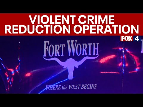 Fort Worth Violent Crime Suppression Operation News Conference