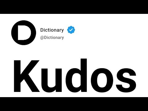 Kudos Meaning In English