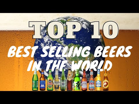 Top 10 Best Selling Beers in World | Some Surprises!