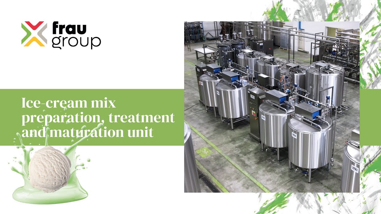 Automated Ice-cream Mix Preparation & Maturation Unit - FRAUGROUP
