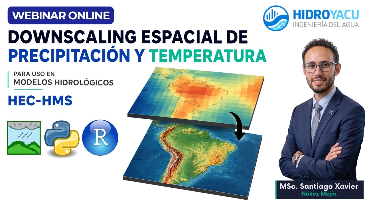 WEBINAR-Downscaling espacial de precipitación y temperatura para uso en modelos hidrológicos HEC-HMS