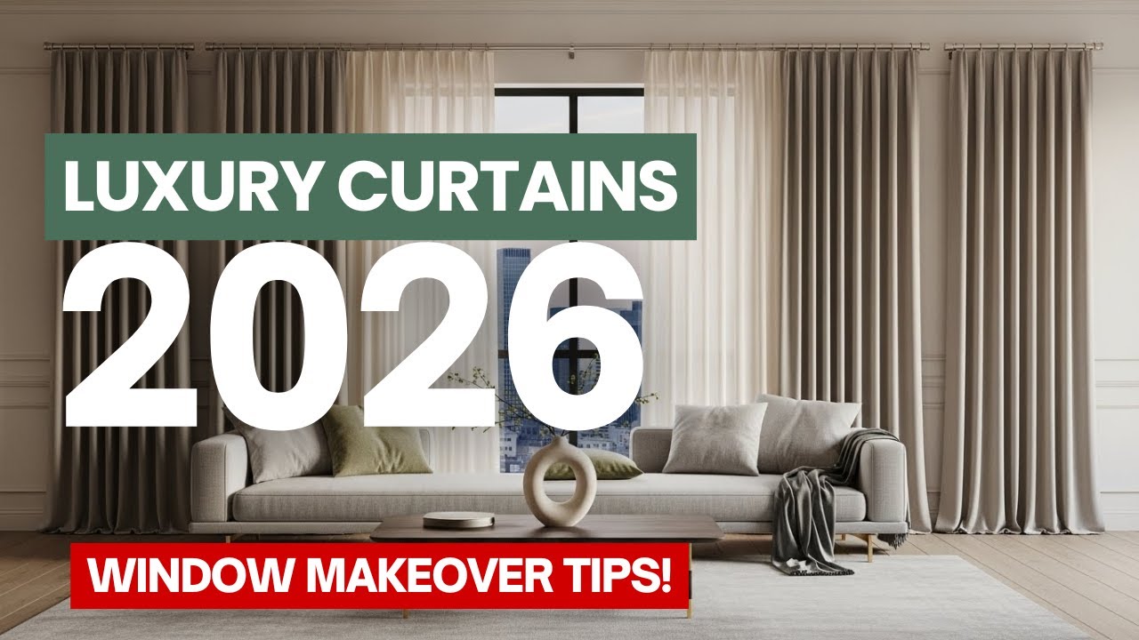 Elegant Curtain Styling Ideas 2026 | Luxury Drapes, Sheers & Window Décor Trends