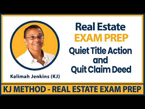 Real Estate Exam Prep - Quiet Title vs Quit Claim