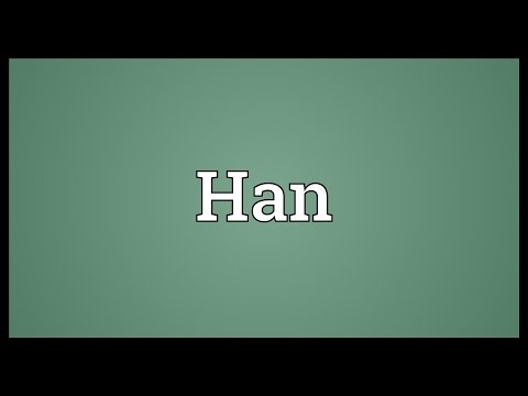 Han Meaning