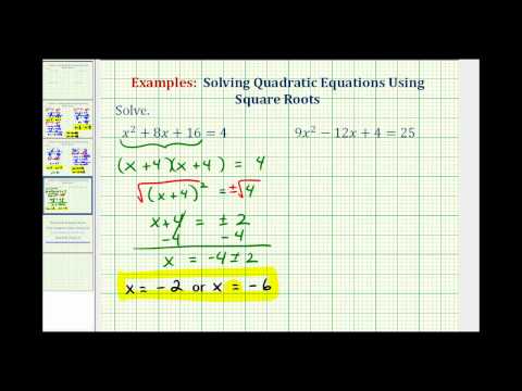 Ex 4: Solving Quadratic Equations Using Square Roots