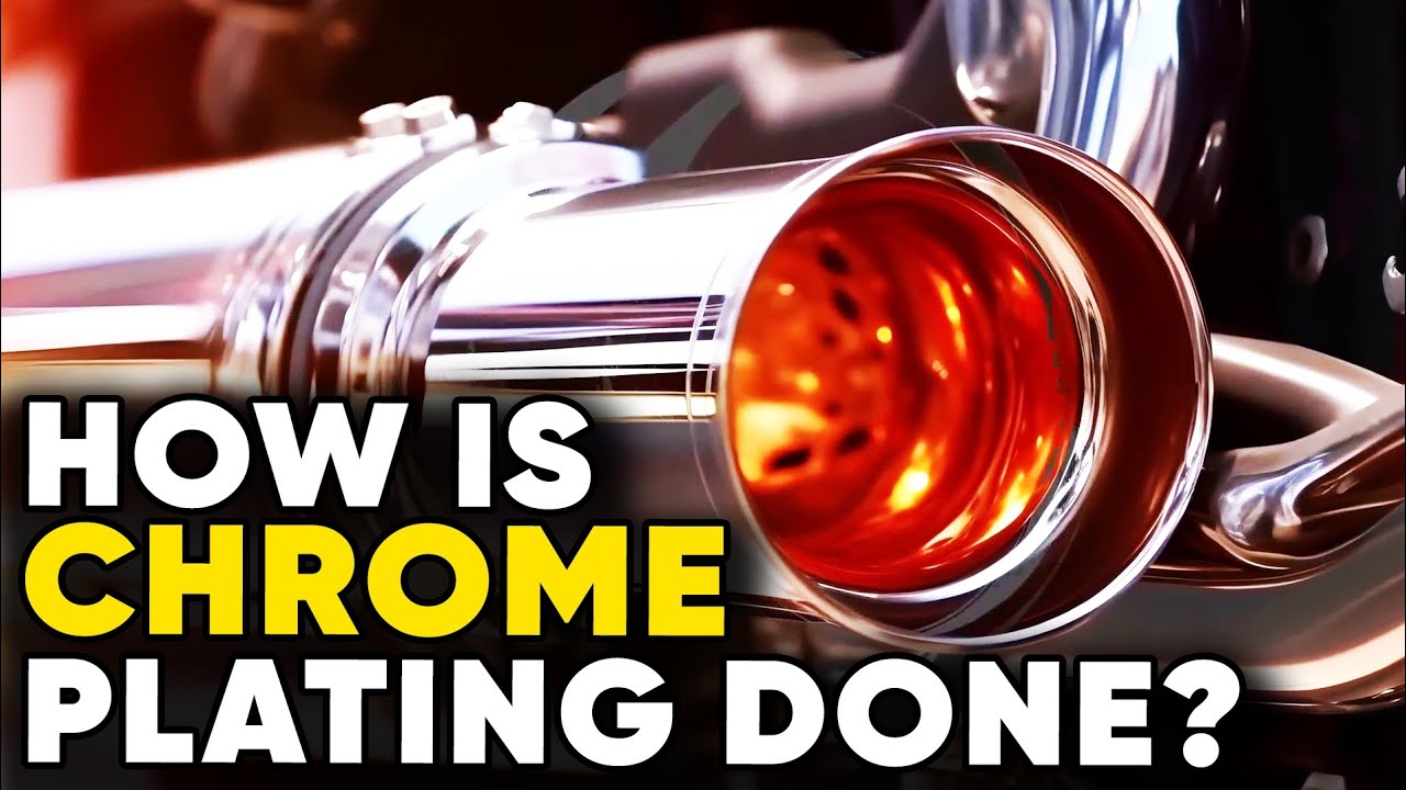 How Is Chrome Plating Done?