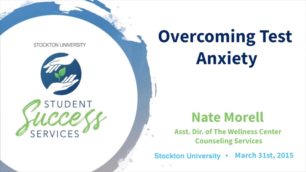 Overcoming Test Anxiety   Nate Morell