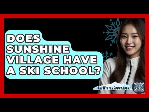 Does Sunshine Village Have A Ski School? - The Winter Sport Xpert
