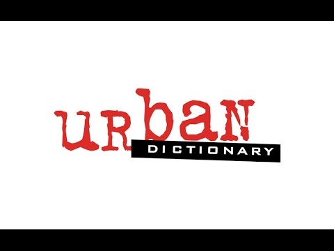 Random Urban Dictionary definitions ep 2