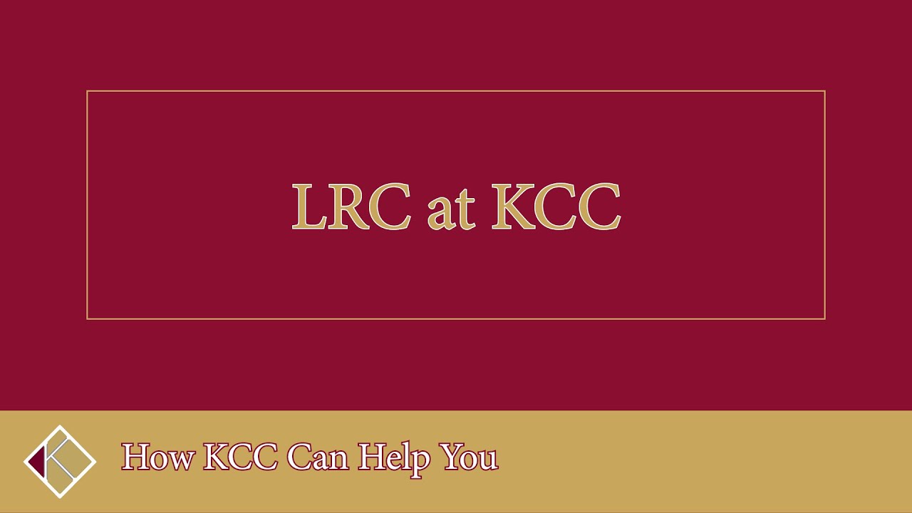 Introduction to the Learning Resource Center at KCC