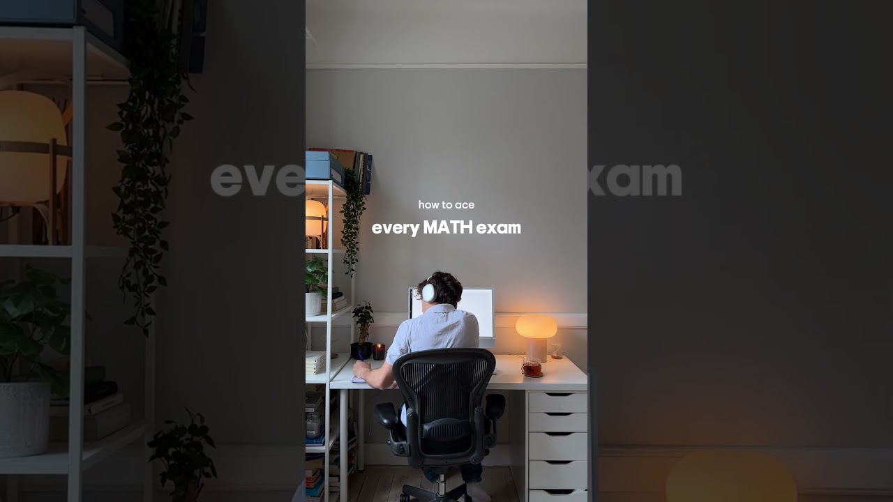 How to ace every MATH exam