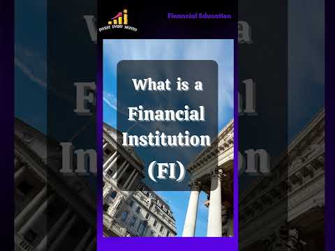 Financial Institution. What is Financial Institution?