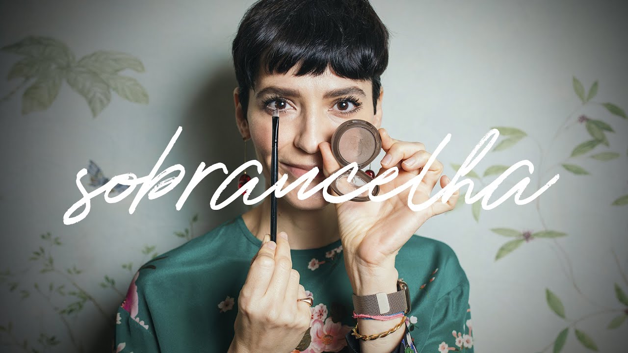 COMO REALÇAR AS SOBRANCELHAS DE UM JEITO FÁCIL E NATURAL - #Tutorial09