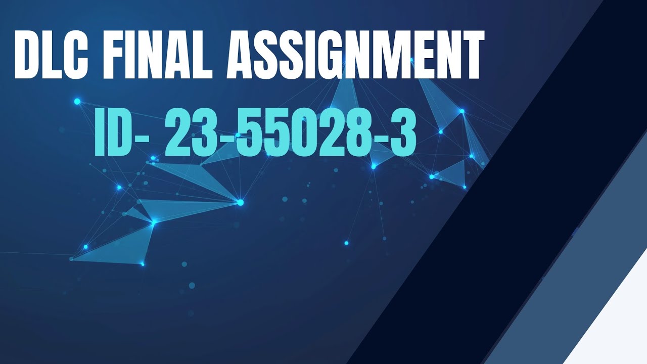 DLC FINAL TERM ASSIGNMENT SOLUTION 