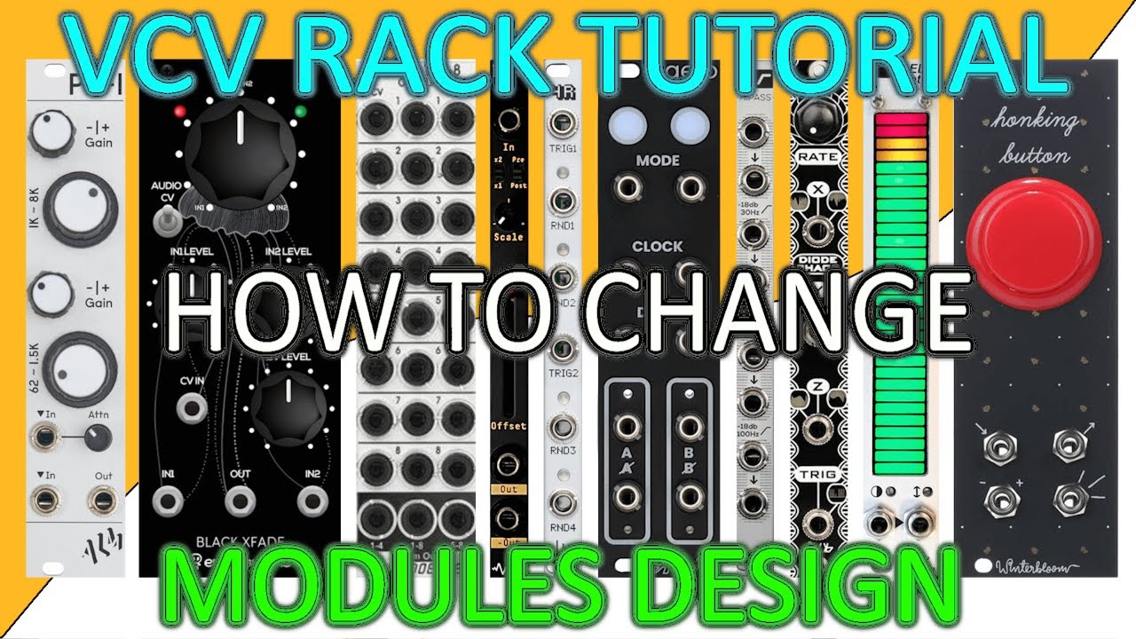 VCV Rack Tutorial: How To Change Modules Design