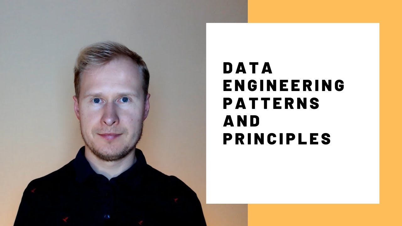 Data Engineering Patterns and Principles