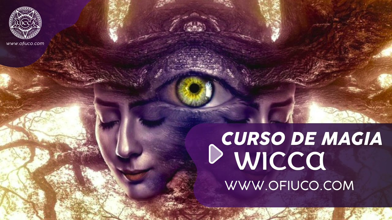 CURSO DE MAGIA WICCA ANIMISMO E INTENCIÓN