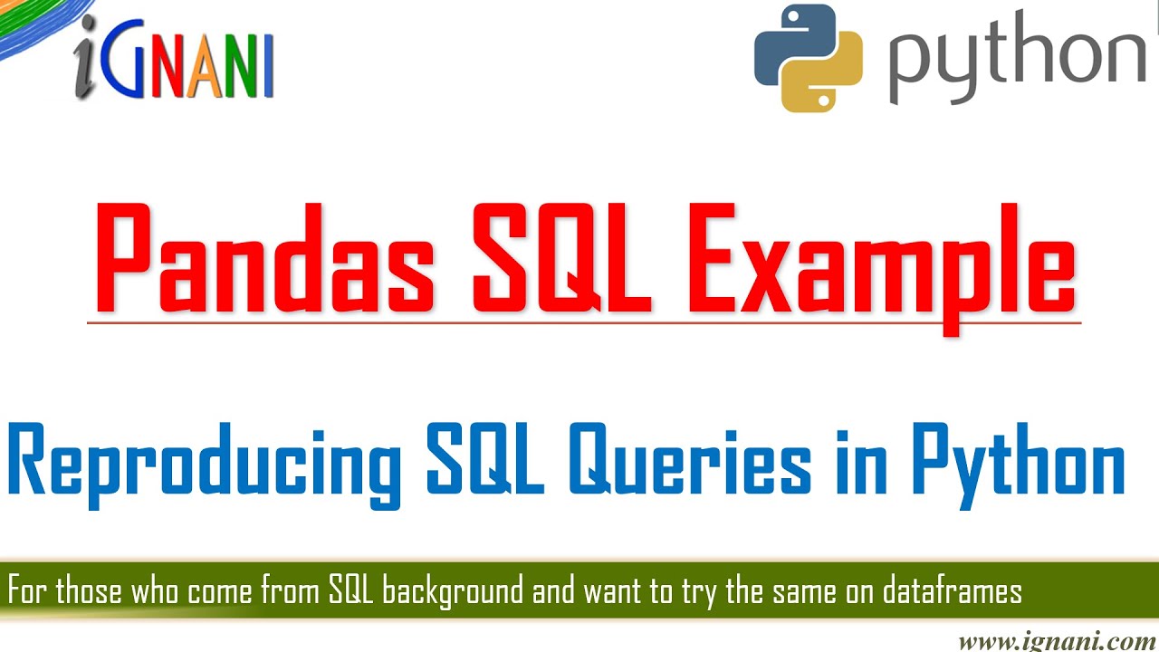 Pandas SQL Example - Reproducing SQL Queries In Python