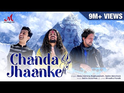 Chanda Jhaanke - Official Video | Hansraj Raghuwanshi | Salim Sulaiman | Shradha | Merchant Records