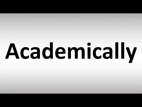 How to Pronounce Academically