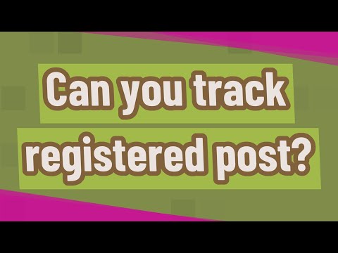 Can you track registered post?