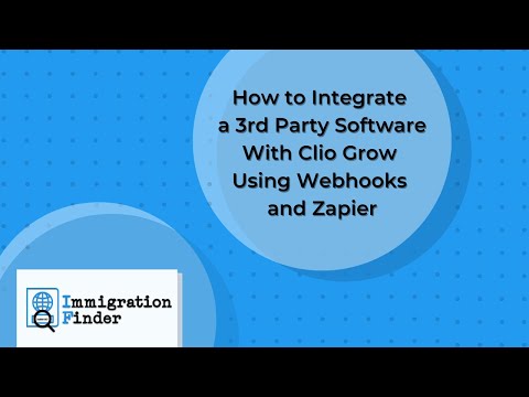 Automate Clio Grow: Webhooks and Zapier Tutorial