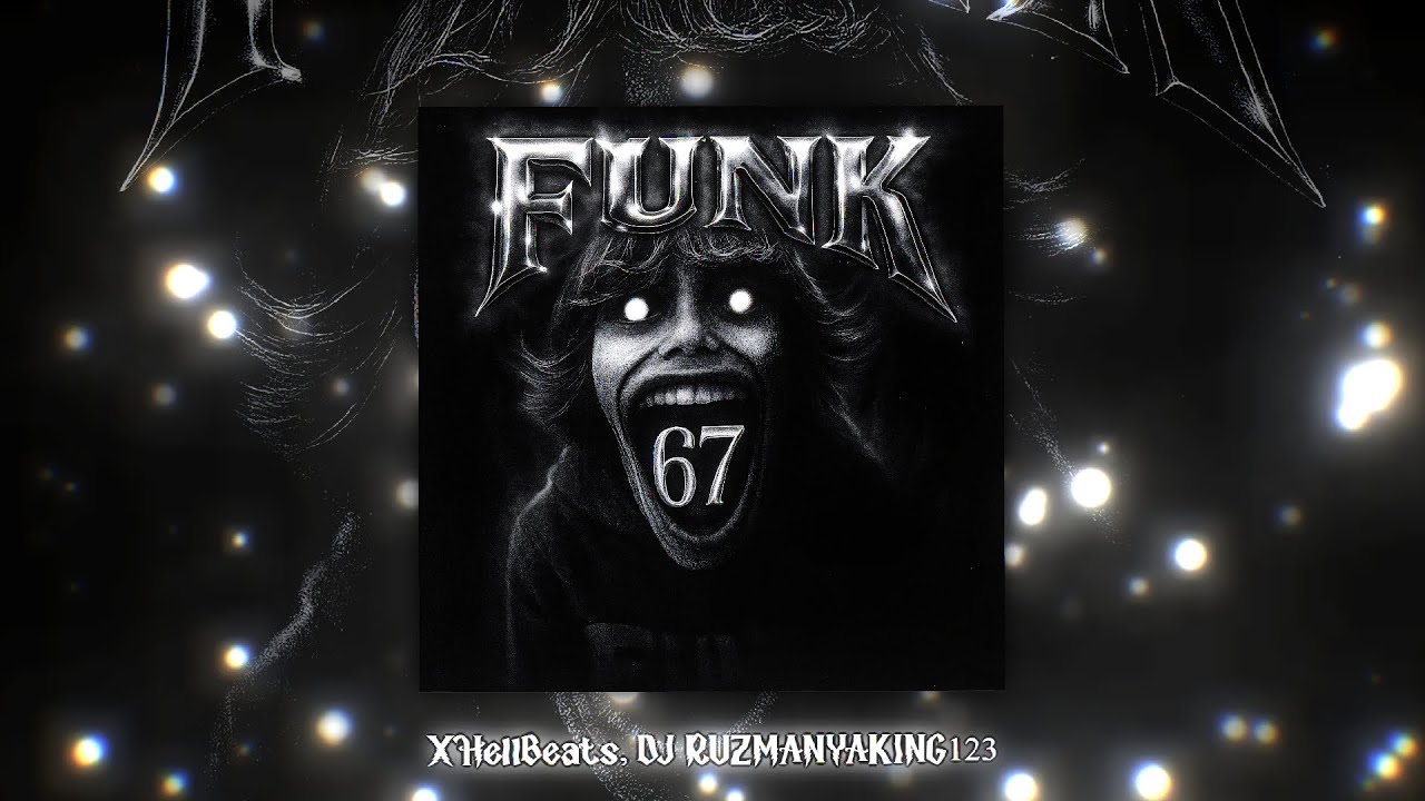 67 FUNK (Official Visualizer)