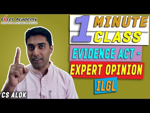 JIGL CS Executive Evidence Act - Expert Opinion (sec 45) : 1 Minute class