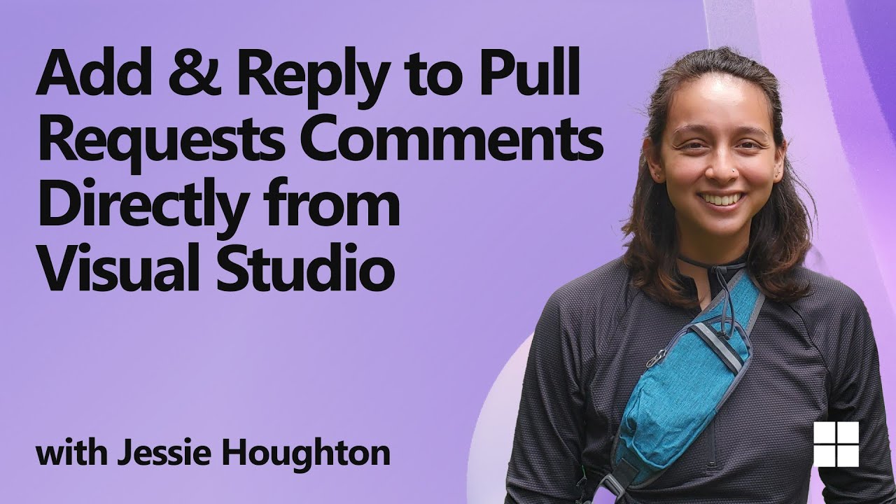 NEW Git Features in Visual Studio - Add & Reply to Pull Requests Comments!