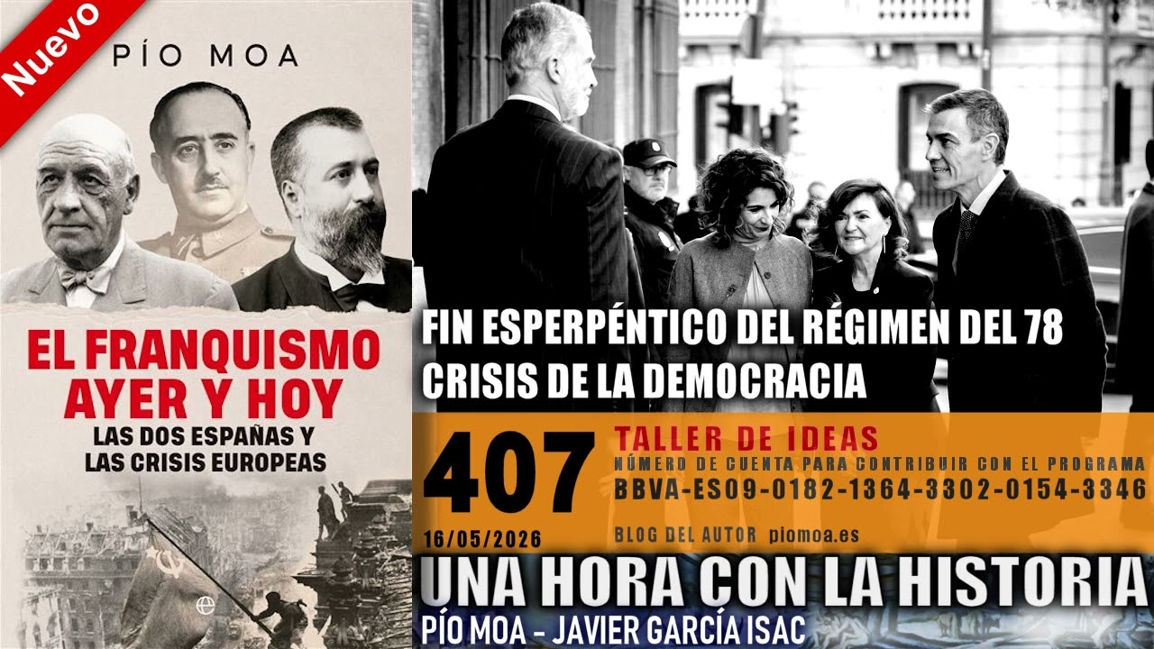 407 - Fin esperpéntico del régimen del 78 | Crisis de la democracia