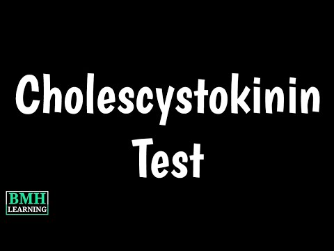 Cholecystokinin Test | HIDA Scan | Functions Of Cholecystokinin |