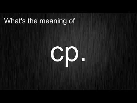 What's the meaning of "cp.", How to pronounce cp.?