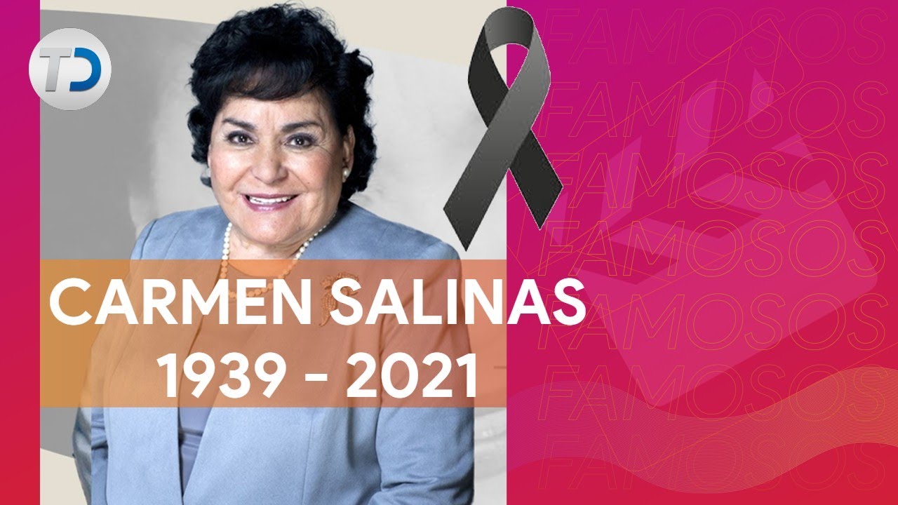 Fallece Carmen Salinas a los 82 años