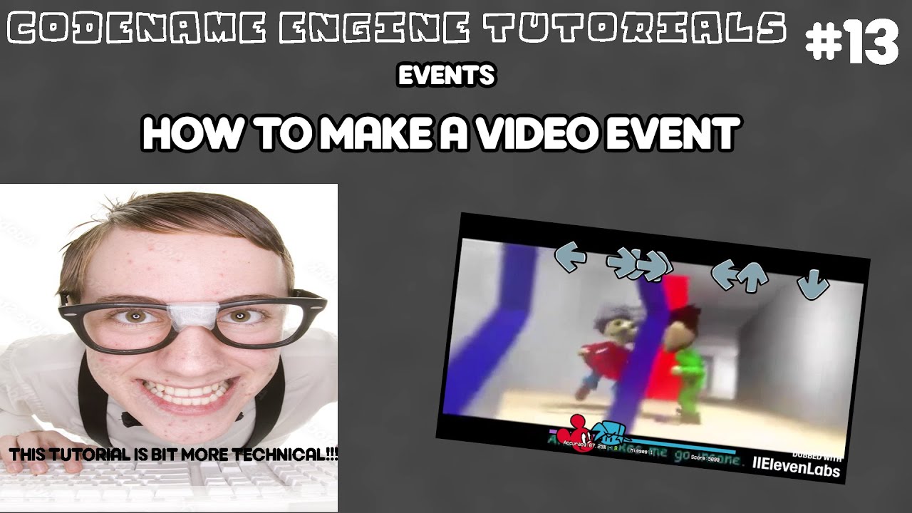 Codename Engine Tutorials #13 - Events - How to make a video event.