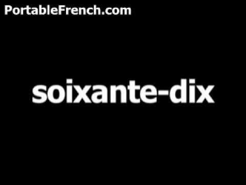 French word for seventy is soixante-dix