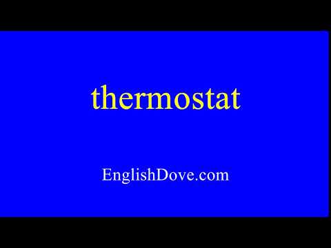 How to pronounce thermostat in American English.