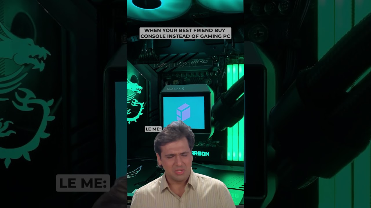 When your friend Buy Console Instead of Gaming PC #shorts #meme #pcgaming #funnyshorts #gamingpc