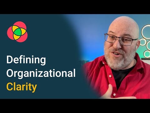 The Many Definitions of Organizational Clarity