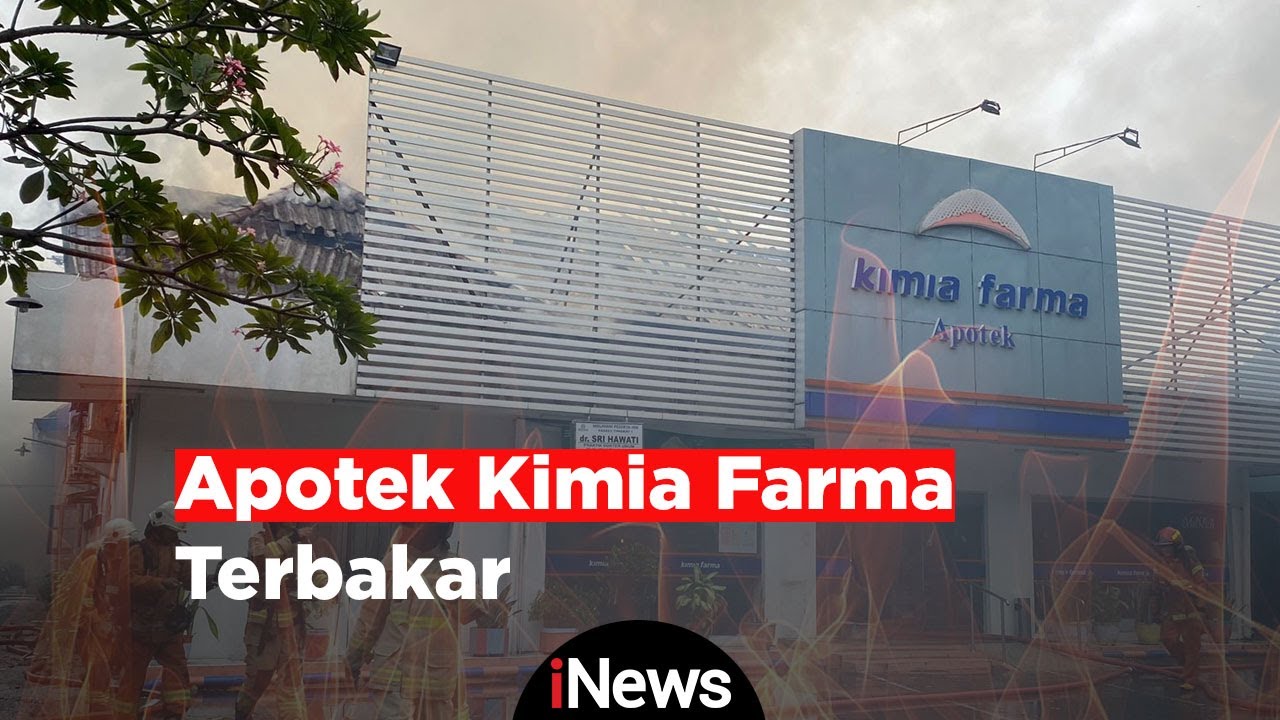 Apotek Kimia Farma di Surabaya Terbakar, Petugas Kewalahan Padamkan Api