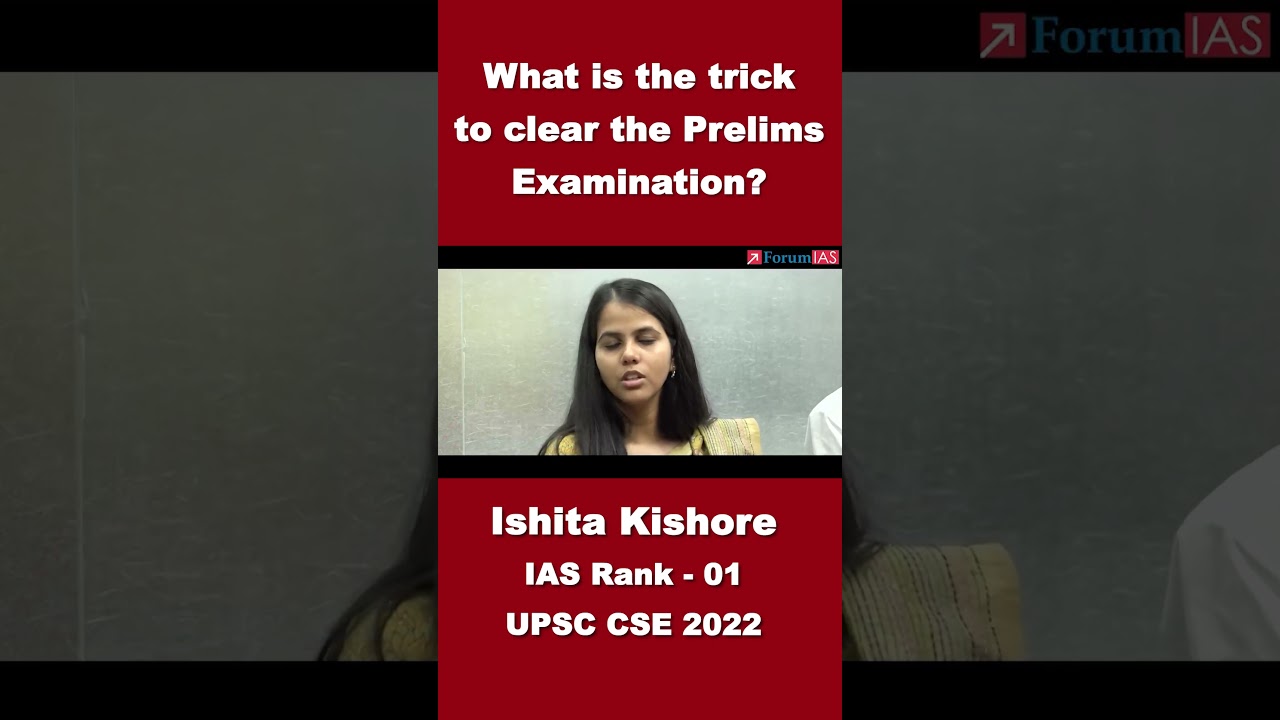 Trick To Clear The Prelims Examination | Ishita Kishore | IAS Rank -1 | CSE 2022 | #shorts #forumias