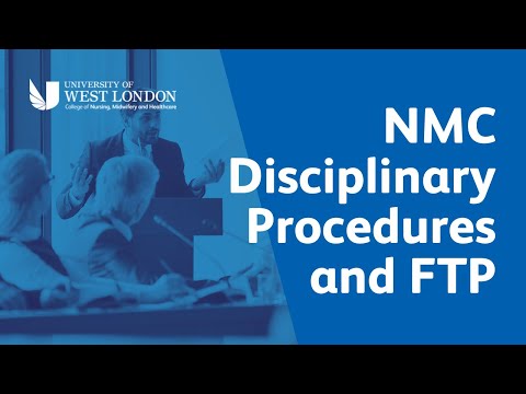 NMC Disciplinary Procedures & Fitness to Practice - College of Nursing, Midwifery & Healthcare