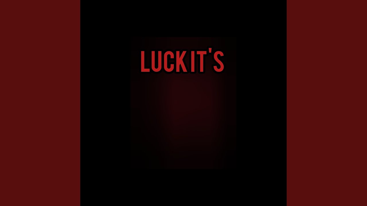 Luck It's