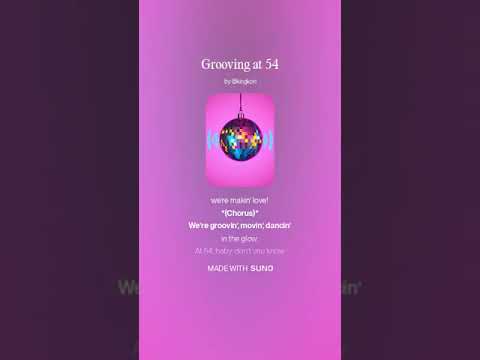 Grooving at 54