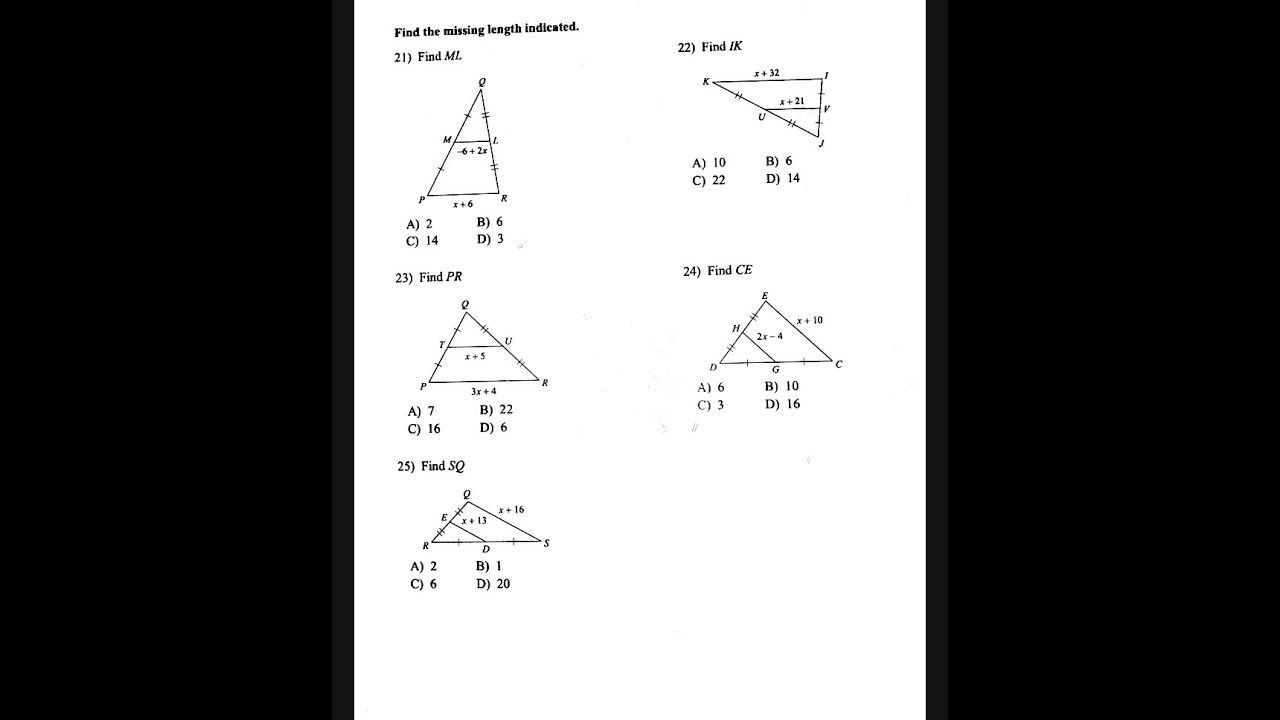 [Math]Find the missing length indicated: 21) Find ML 22) Find IK A) 10 C) 22 B) 6 D) 14 A) 2 C) 14 B