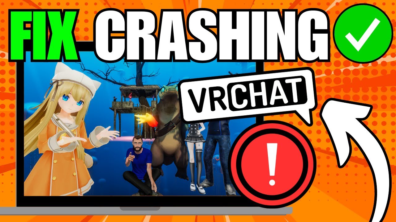 How To Fix VR Chat Keeps Crashing or Freezing