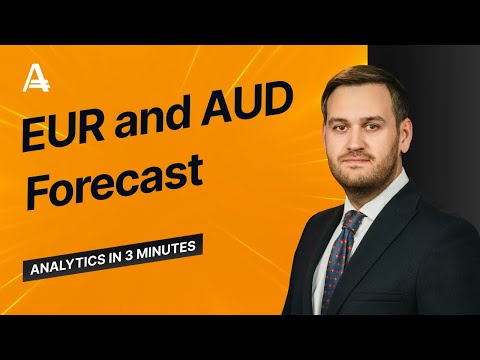 EUR and AUD Forecast | AMarkets
